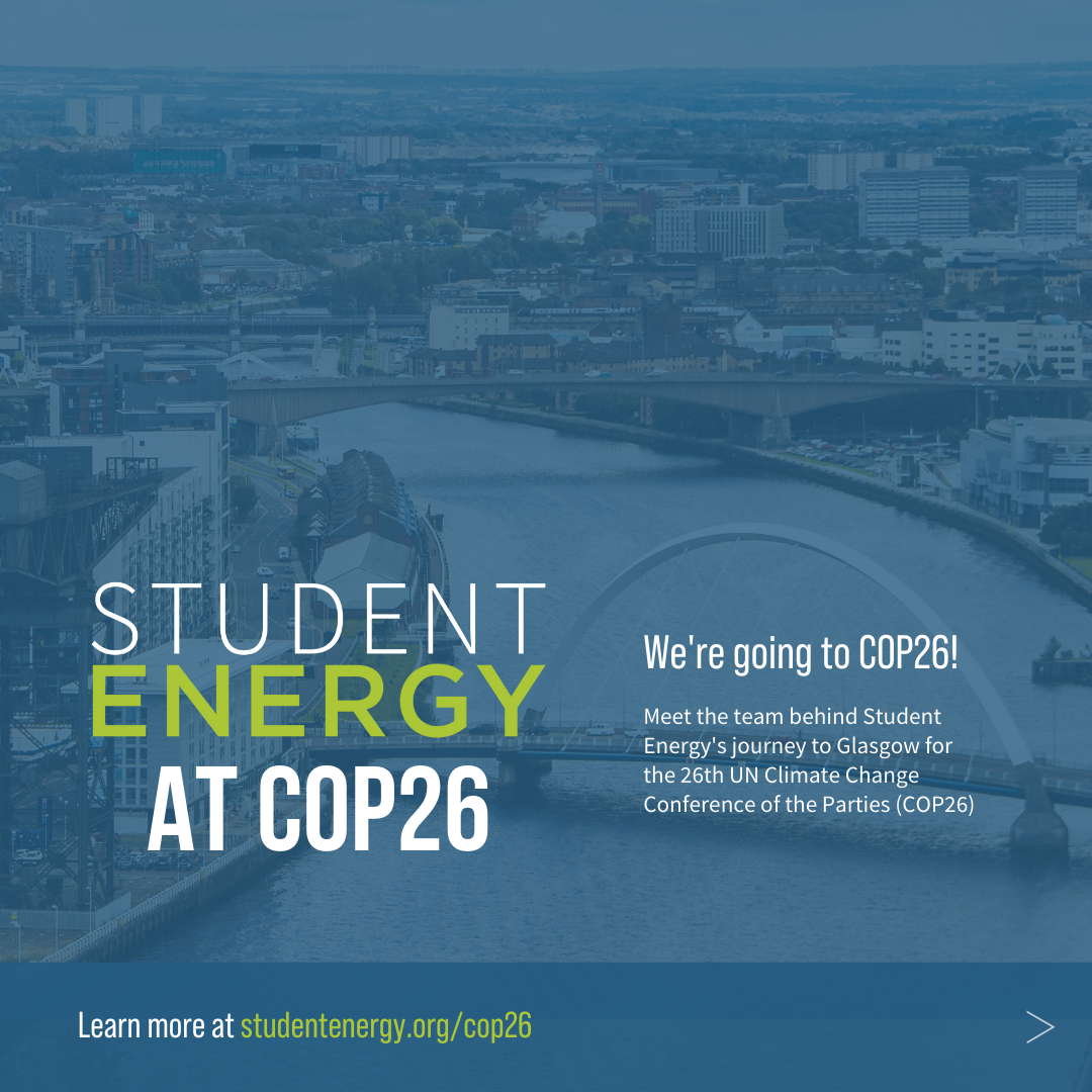 What is Student Energy Doing at COP26? Find out Here! — Student Energy